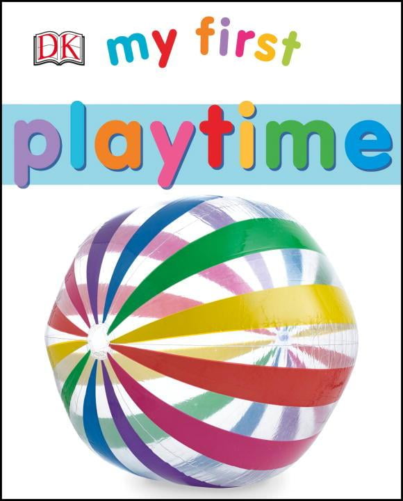 My First Playtime (Board Book) - Walmart.com
