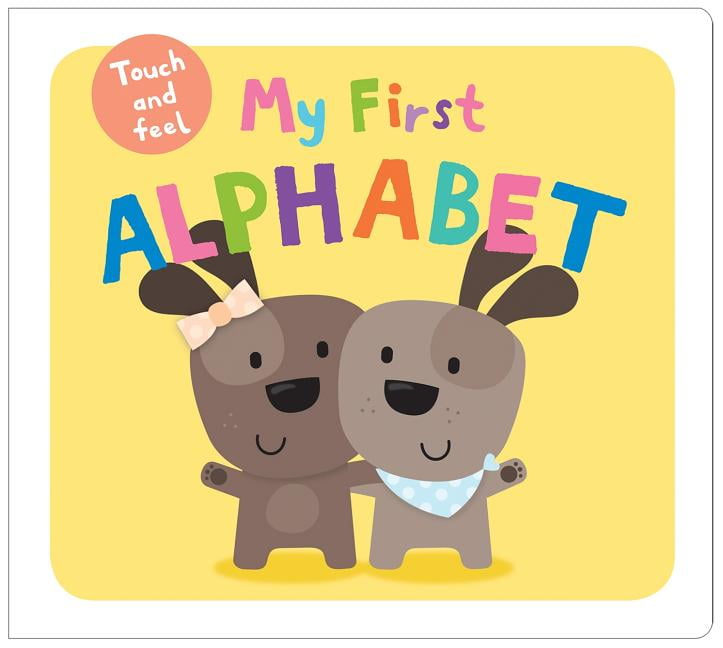 My First Priddy: My First Alphabet Touch and Feel (Board Book ...
