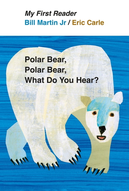 My First Reader Polar Bear, Polar Bear, What Do You Hear?, (Hardcover ...