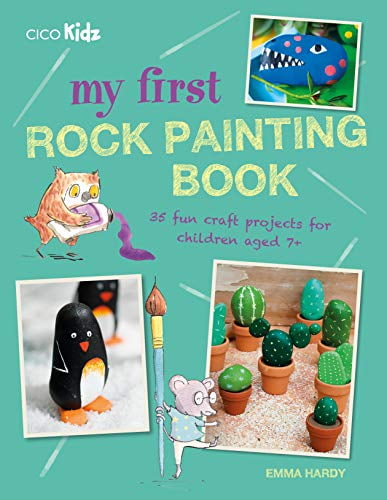 Pre-Owned My First Rock Painting Book: 35 Fun Craft Projects for ...