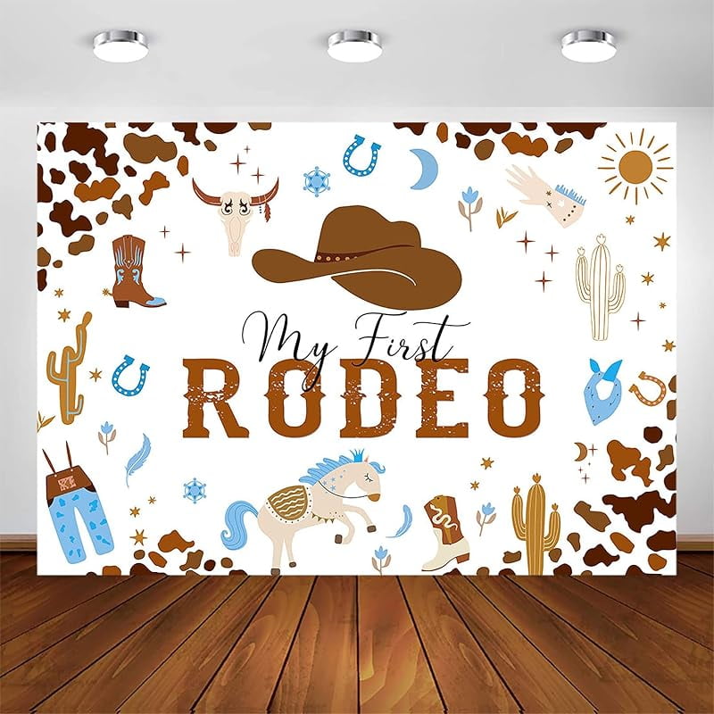 My First Rodeo Party Backdrop Western Cowboy and Cowgirl Theme 1st ...