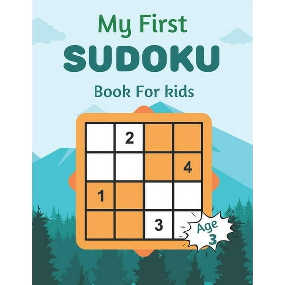 My First SUDOKU Book For kids Age 3: This Book Has Amazing Sudoku Book ...