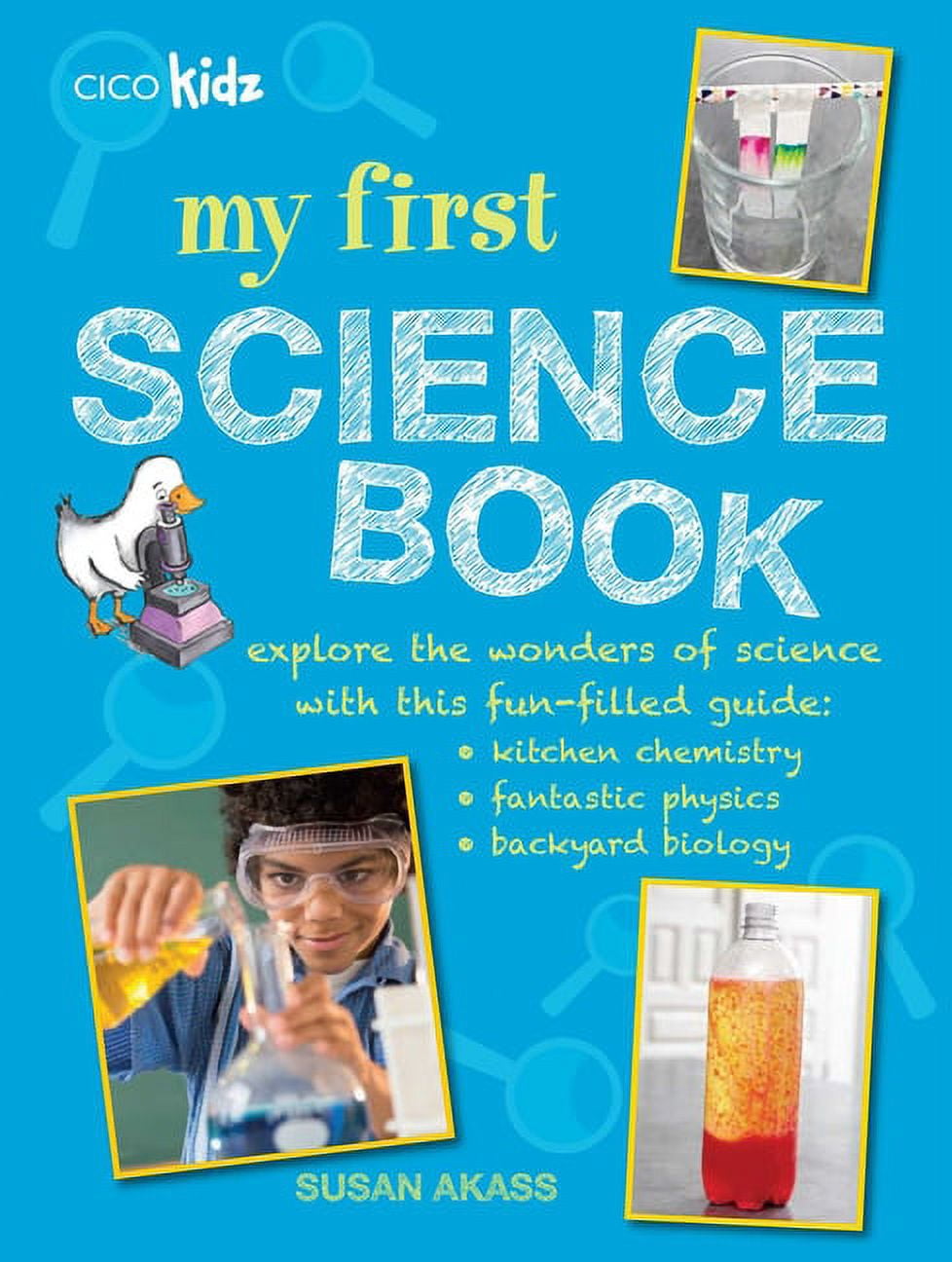 My First Science Book : Explore the wonders of science with this fun ...