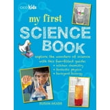 My First Science Book : Explore the wonders of science with this fun ...