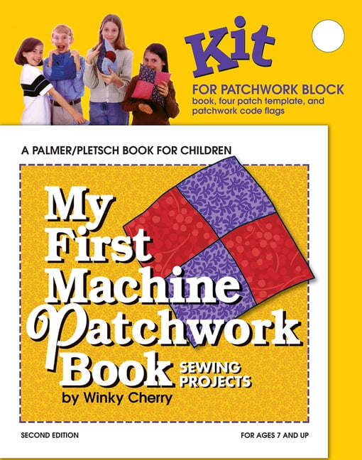 My First Sewing Book Kit series: My First Machine Patchwork Book KIT ...