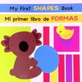 My First Shapes Book/Mi Primer Libro de Formas (Bilingual Edition) - Walmart.com