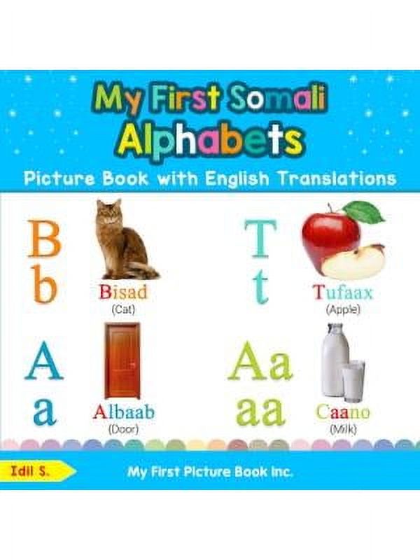 My First Somali Alphabets Picture Book with English Translations ...