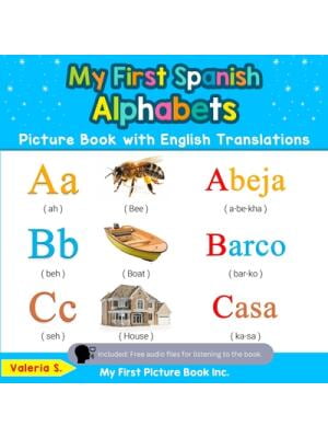 My First Spanish Alphabets Picture Book with English Translations ...