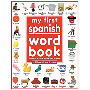 My First Spanish Word Board Book/Mi Primer Libro de Palabras En Espanol ...