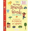 My First Spanish Word Board Book/Mi Primer Libro de Palabras En Espanol ...