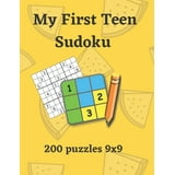 My First Teen Sudoku : 200 puzzles 9x9 Mini Puzzles Brain Games Book ...