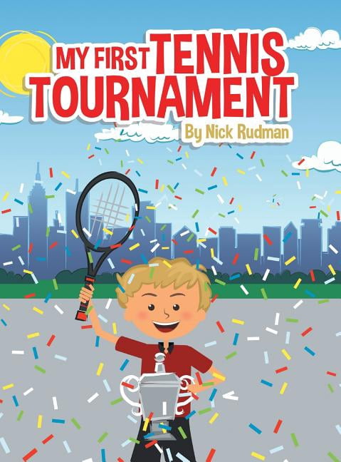 My First Tennis Tournament (Hardcover) - Walmart.com
