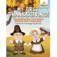 My First Thanksgiving! Thanksgiving Coloring Books for Toddlers ...