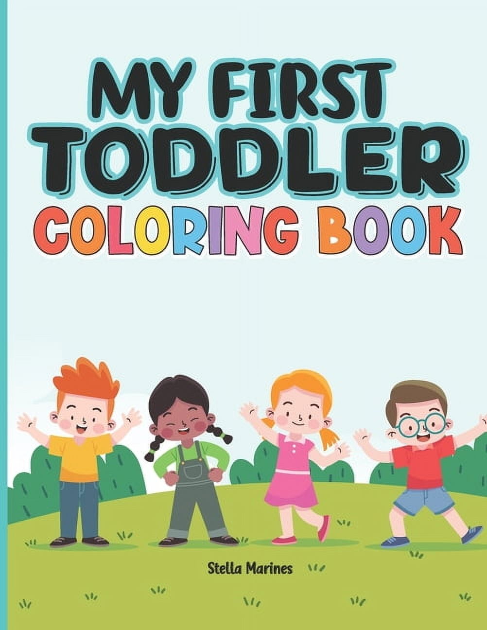 My First Toddler Coloring Book: Toddler adorable children activity ...