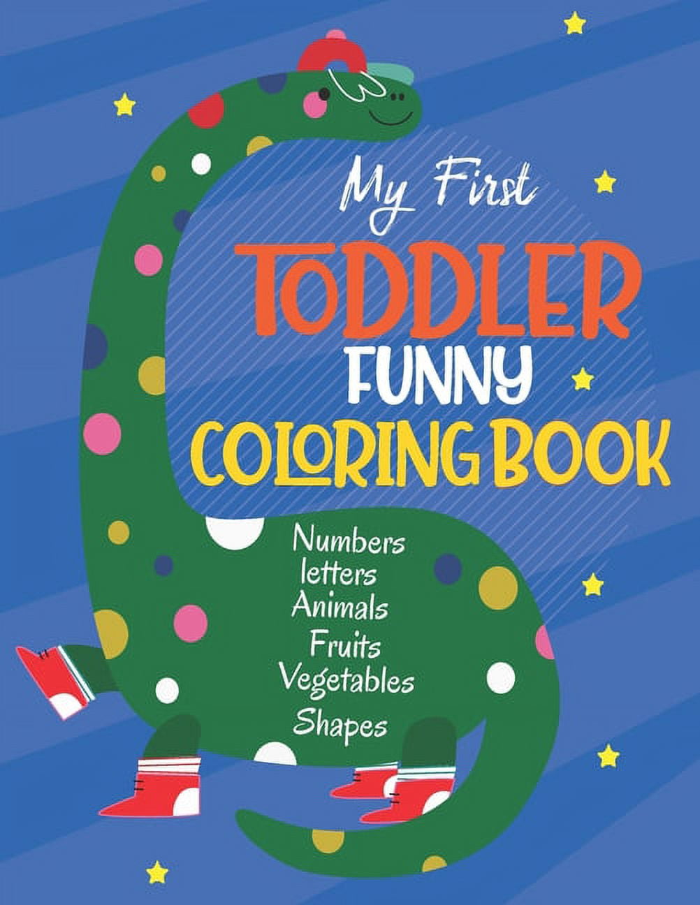 My First Toddler Funny Coloring Book: Learn and Fun with Numbers ...