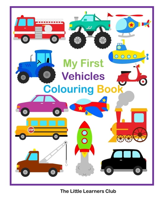 My First Vehicles Colouring -29 Simple Vehicle Colouring Pages for ...