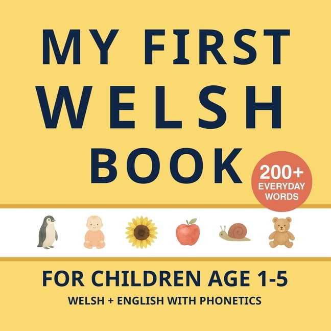 My First Welsh Book: Bilingual Welsh-English first words book for ...