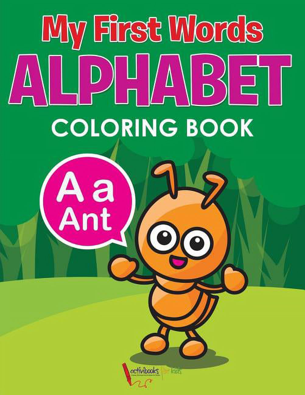 My First Words Alphabet Coloring Book (Paperback) - Walmart.com