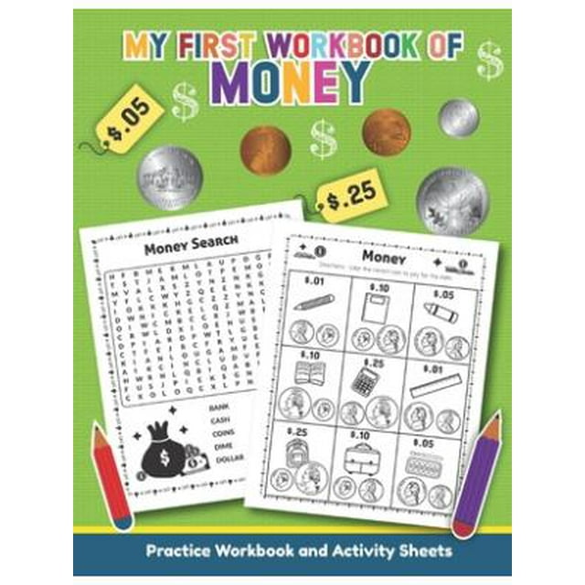 My First Workbook of Money : Over 20 Fun Designs For Boys And Girls ...