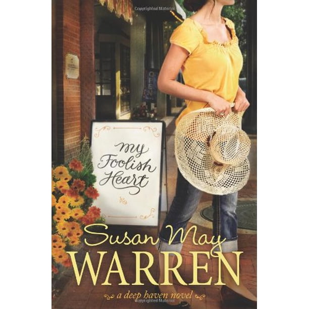 Pre-Owned My Foolish Heart Deep Haven Paperback Susan May Warren ...