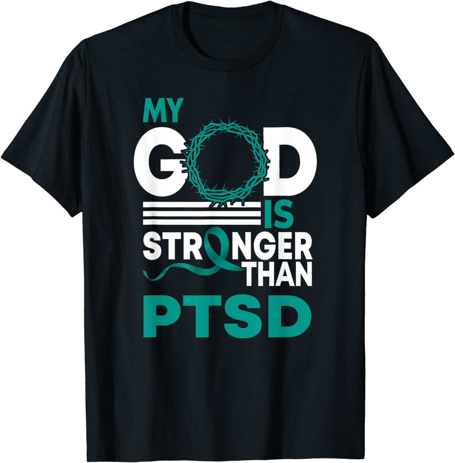 My God Is Stronger Than Ptsd Awareness Ribbon T-Shirt - Walmart.com