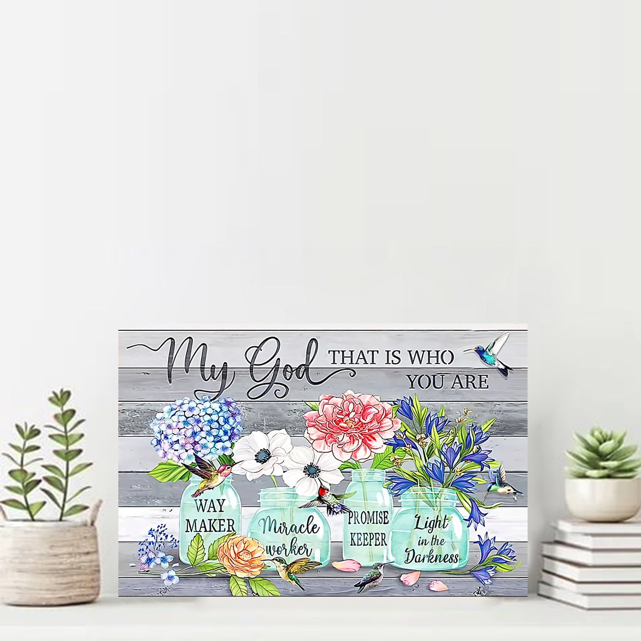 My God That Is Who You Are Way Maker Poster 24 x 36 Inch Poster ...