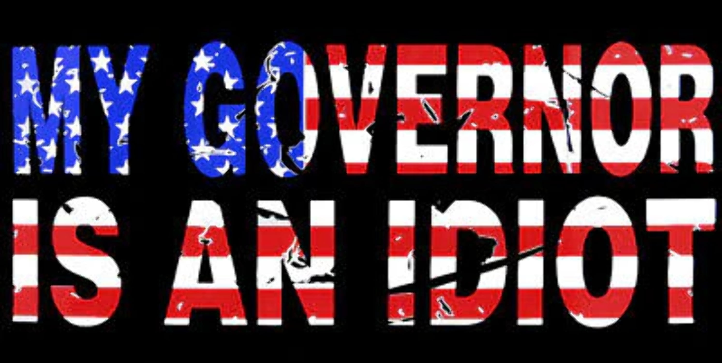 My Governor Is An Idiot Black USA Overlay Vinyl Decal Bumper Sticker ...