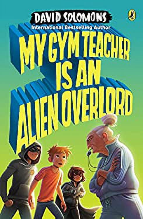 Pre-Owned My Gym Teacher Is an Alien Overlord (Paperback) 0147516153 ...