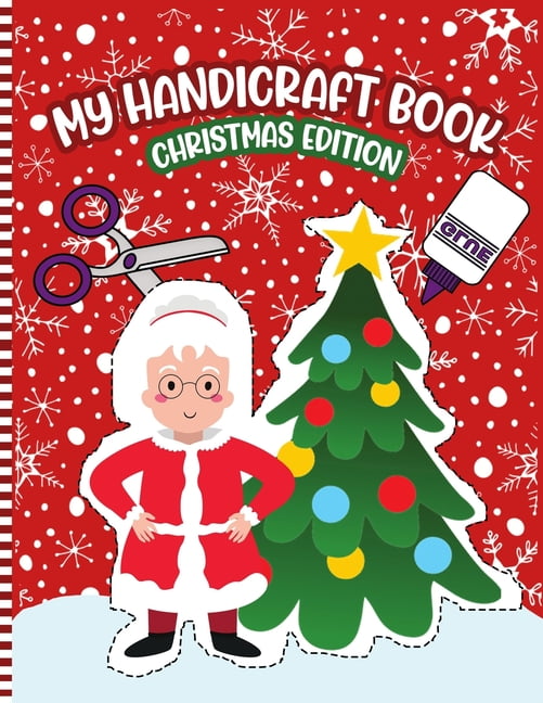My Handicraft Book Christmas Edition : A Fun Xmas Activity Book - Hand ...
