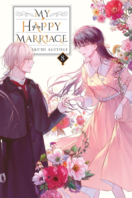 My Happy Marriage (Novel) My Happy Marriage, Vol. 8 (Light Novel), Book ...