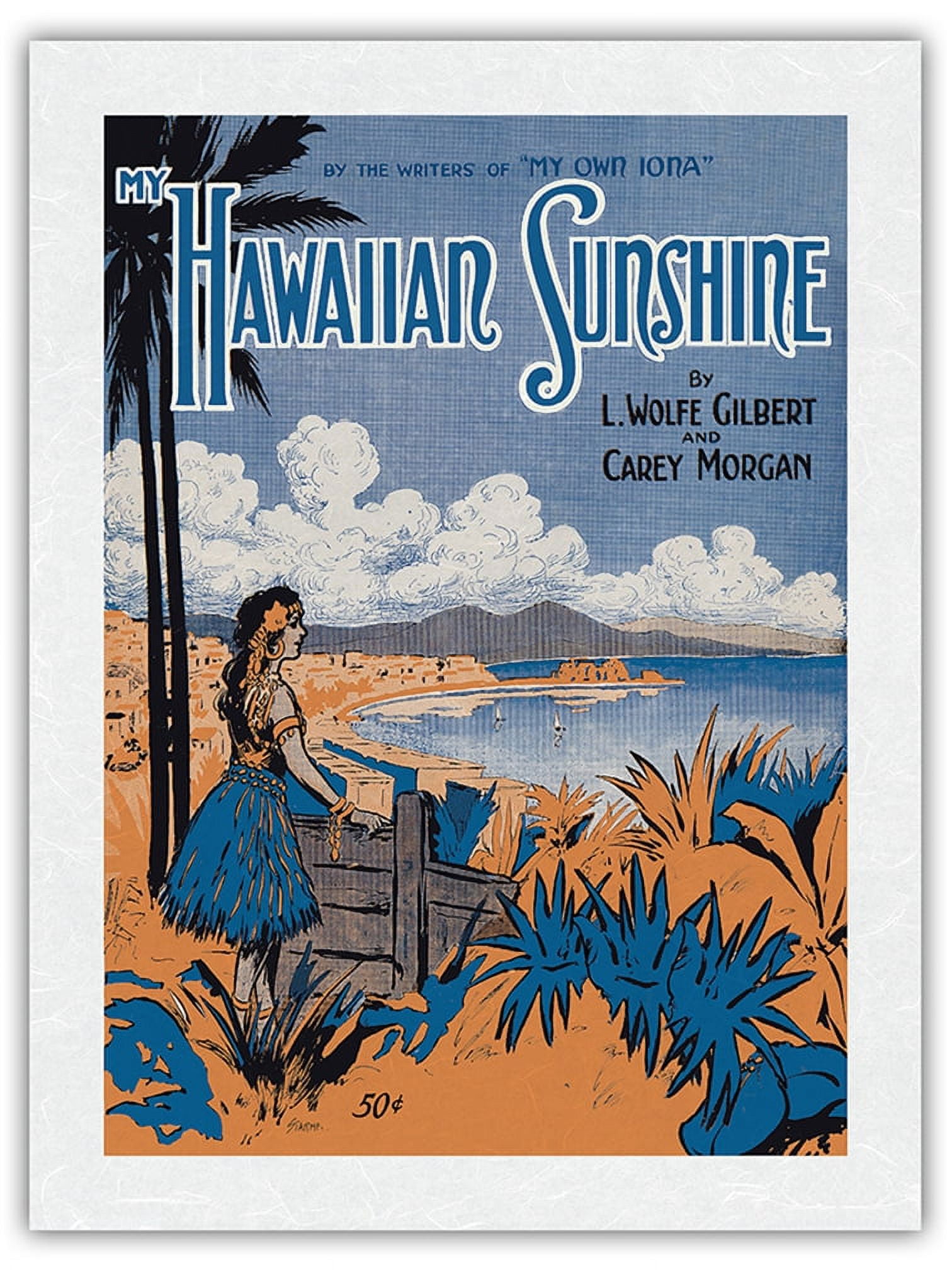 My Hawaiian Sunshine - Lyrics by L.Wolfe Gilbert and Carey Morgan ...