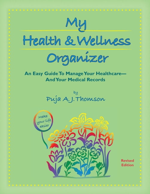 My Health & Wellness Organizer: An Easy Guide to Manage Your Healthcare ...