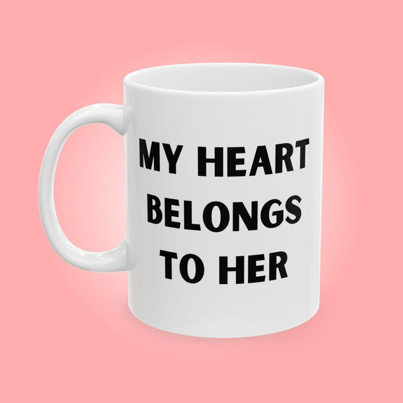 My Heart Belongs to Her Mug – Romantic Couple Gift, Cute Coffee Mug for ...