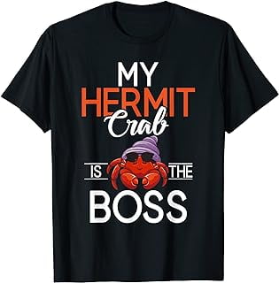 My Hermit Crab is the Boss funny Hermit Crab T-Shirt - Walmart.com