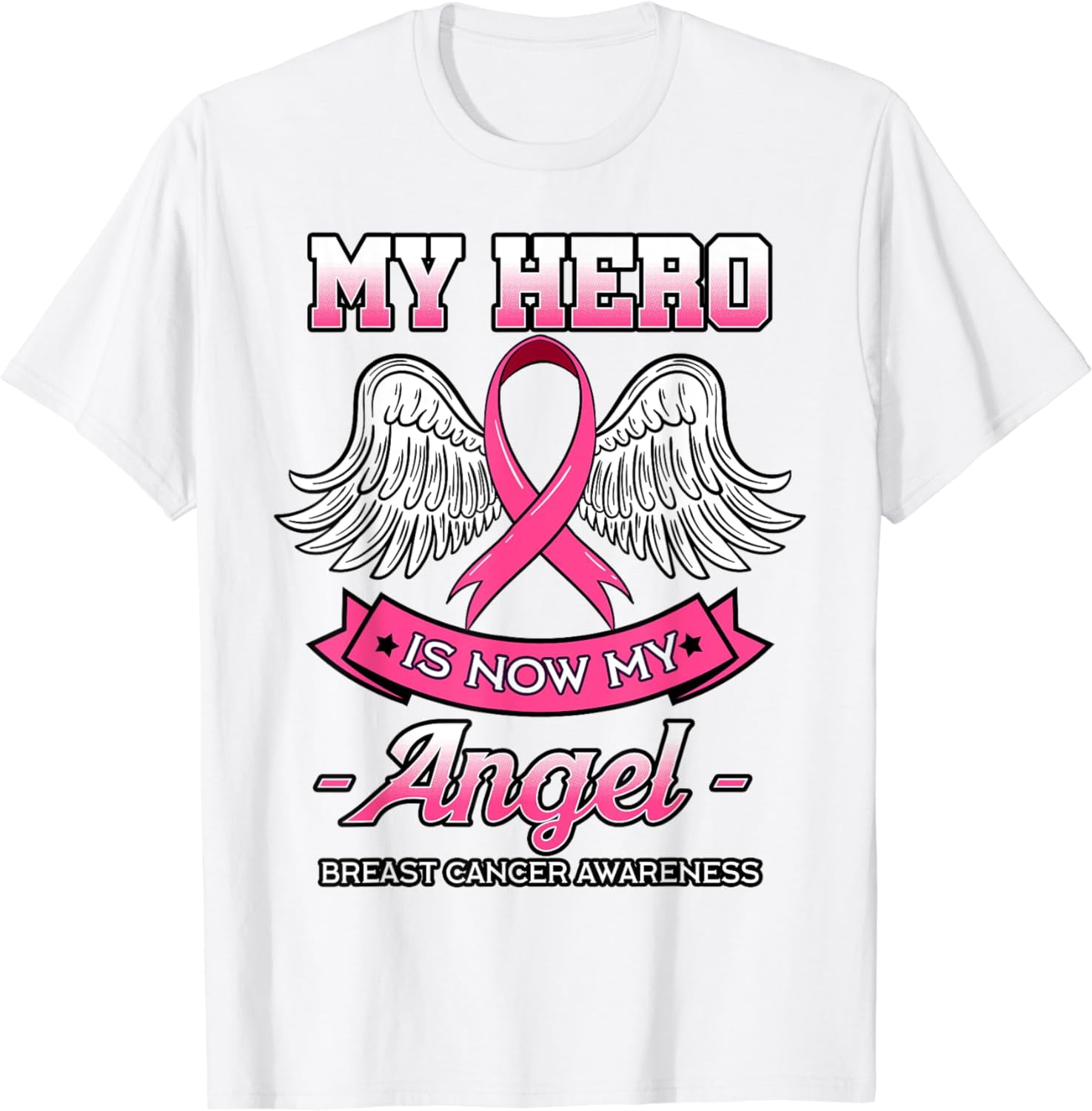 My Hero Is Now My Angel Breast Cancer Mammogram Pink Ribbon T-Shirt ...