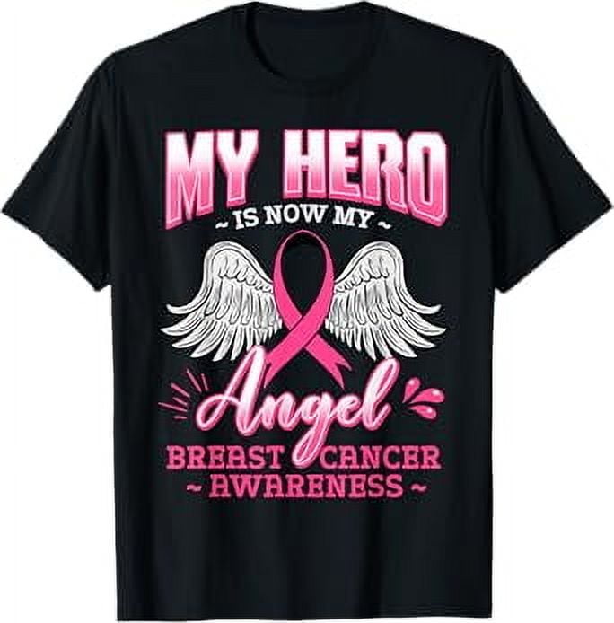My Hero Is Now My Angel Breast Cancer Pink Ribbon Mammogram T-Shirt ...