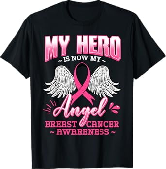My Hero Is Now My Angel Breast Cancer Pink Ribbon Mammogram T-Shirt ...