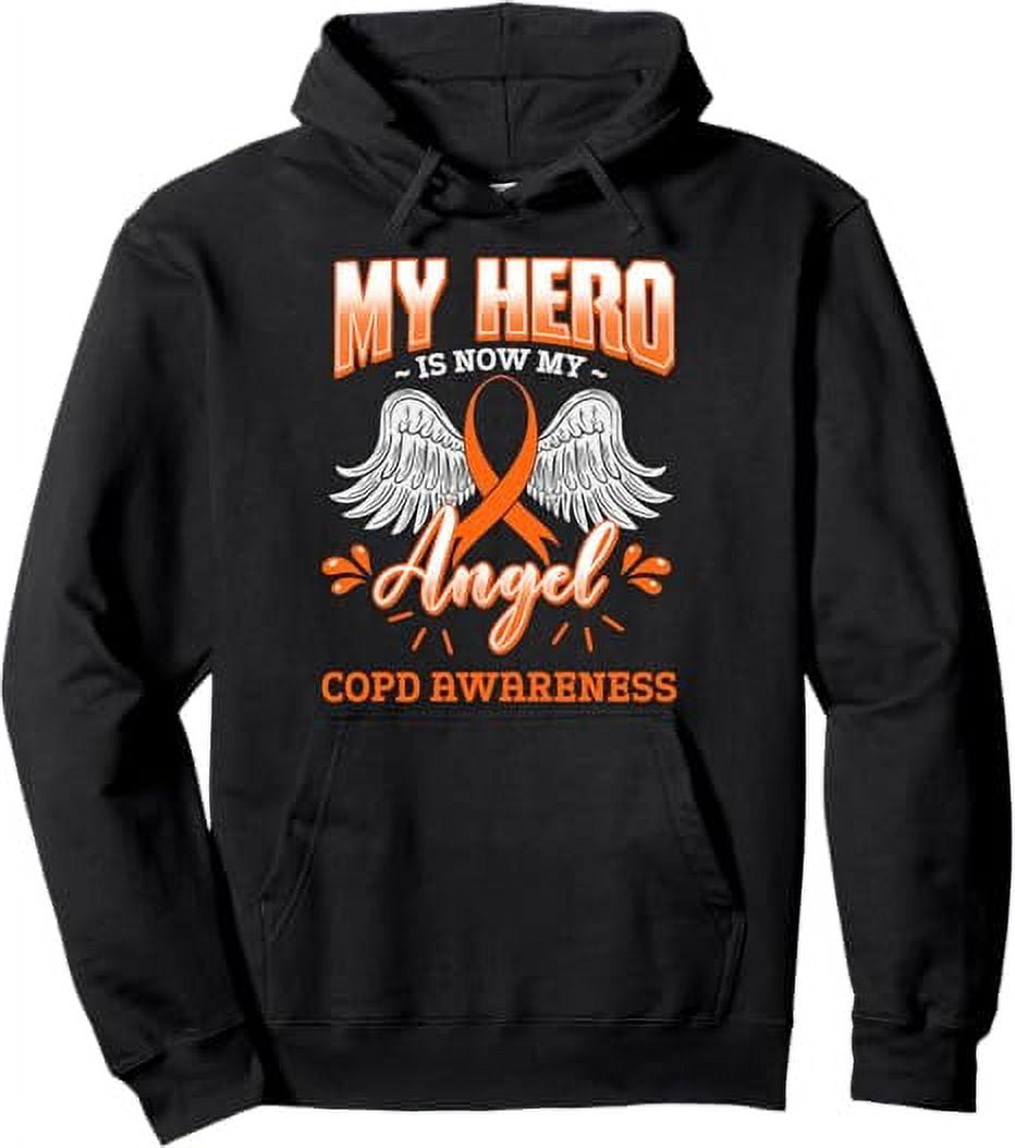 My Hero Is Now My Angel COPD Lung Disease Pulmonary Gift Pullover ...