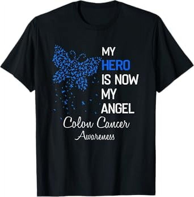 My Hero Is Now My Angel Colon Cancer Awareness Costume T-Shirt ...