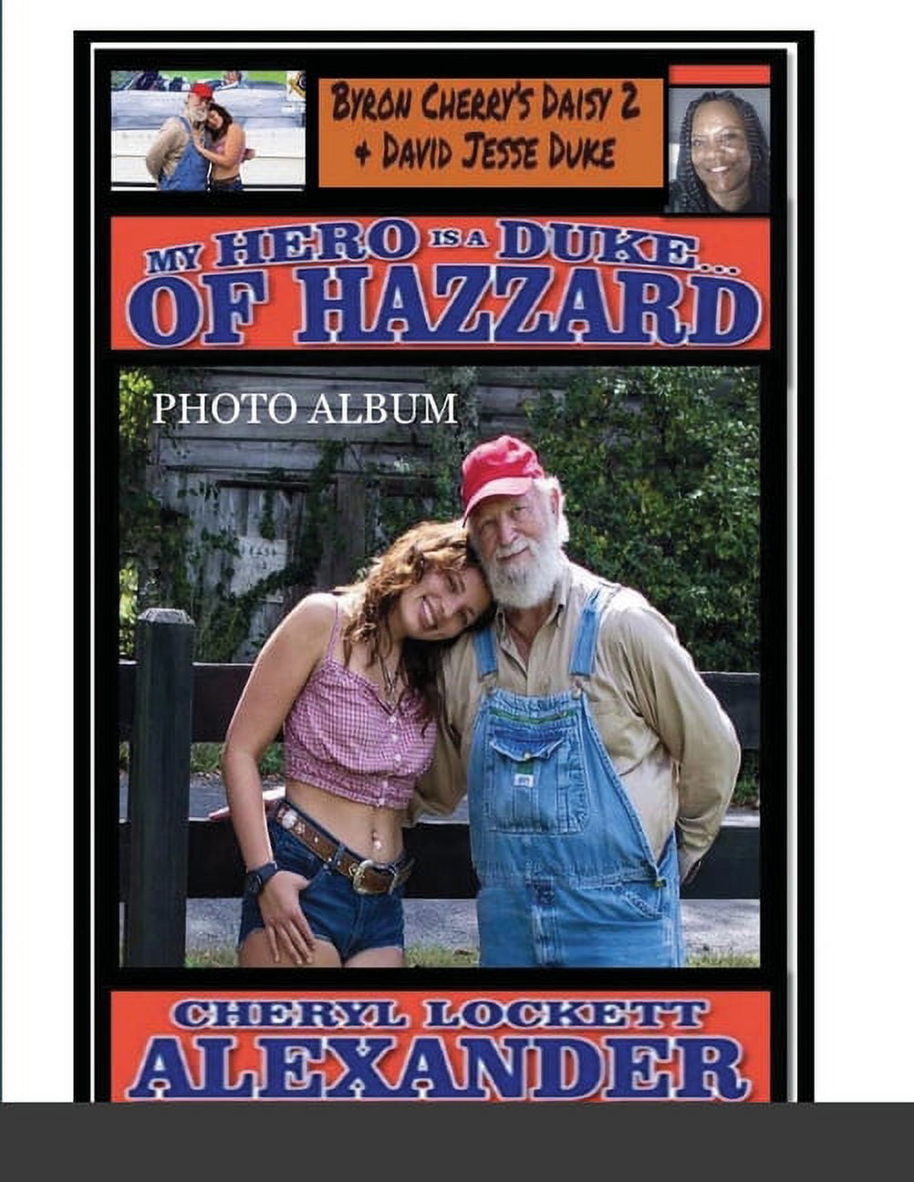 My Hero Is a Duke...of Hazzard: David Jesse Duke and Daisy 2 Edition ...