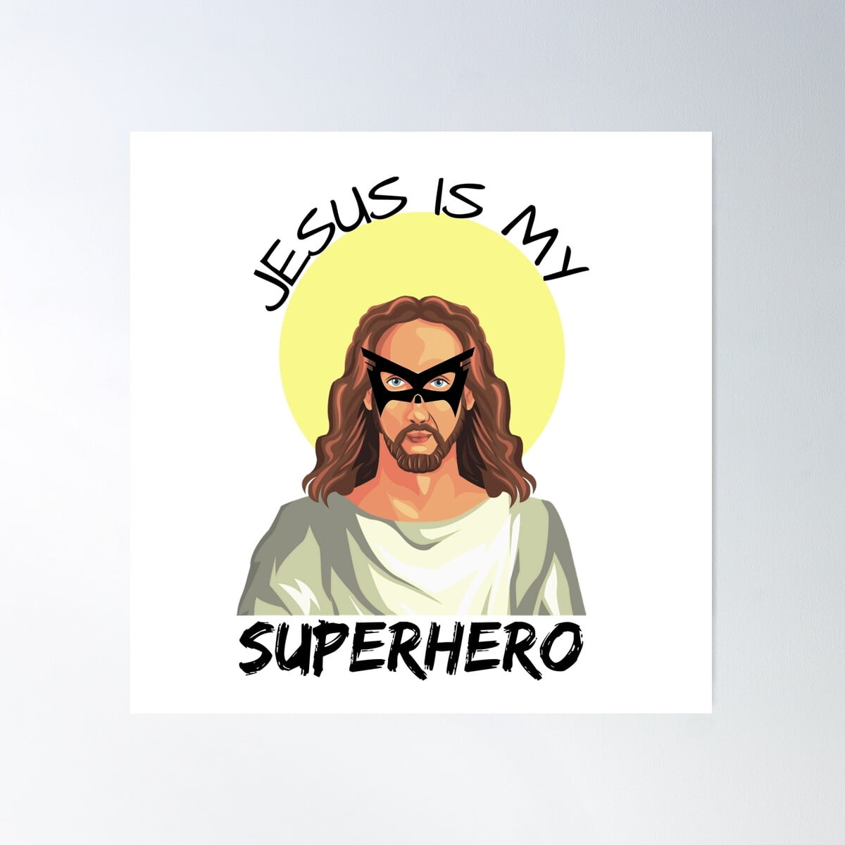 My Hero Jesus (Incognito Version) Poster Wall Art, Modern Wall Decor ...