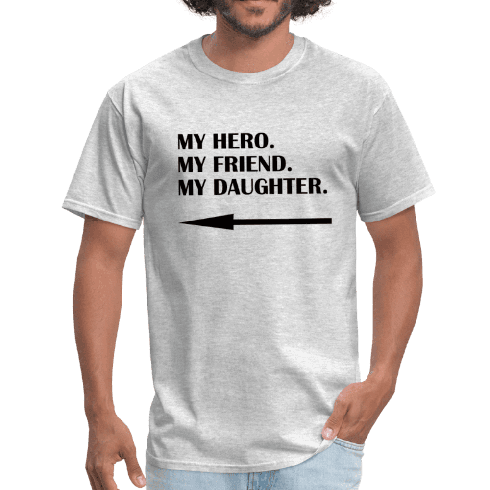 My Hero My Friend My Daughter My Hero My Friend My Dad Father And