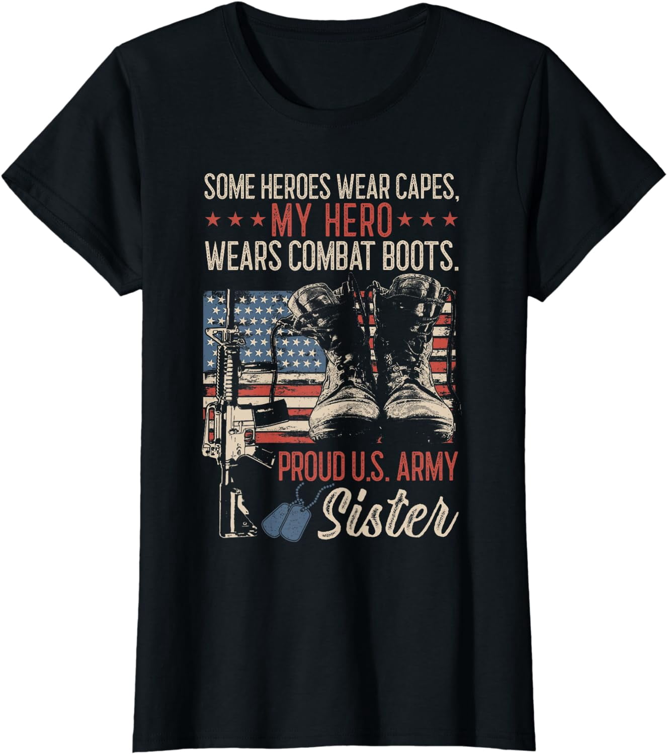 My Hero Wear Combat Boots Proud Army Sister Women T-Shirt - Walmart.com