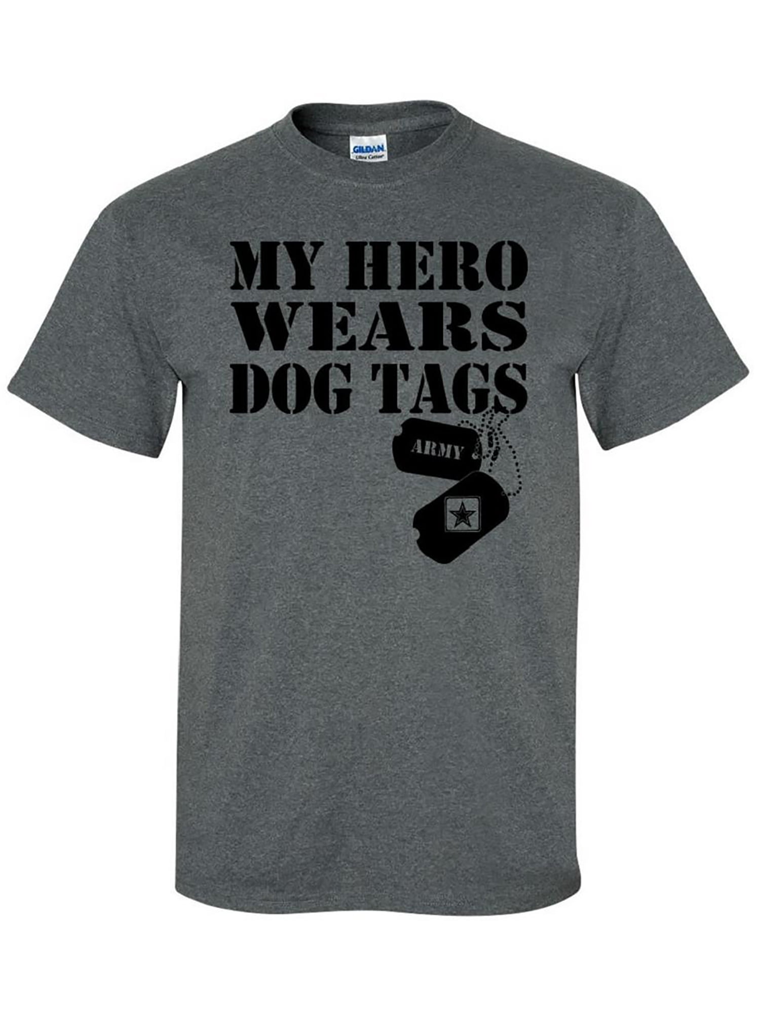 My Hero Wears Dog Tags -Army Short Sleeve T-Shirt - Walmart.com