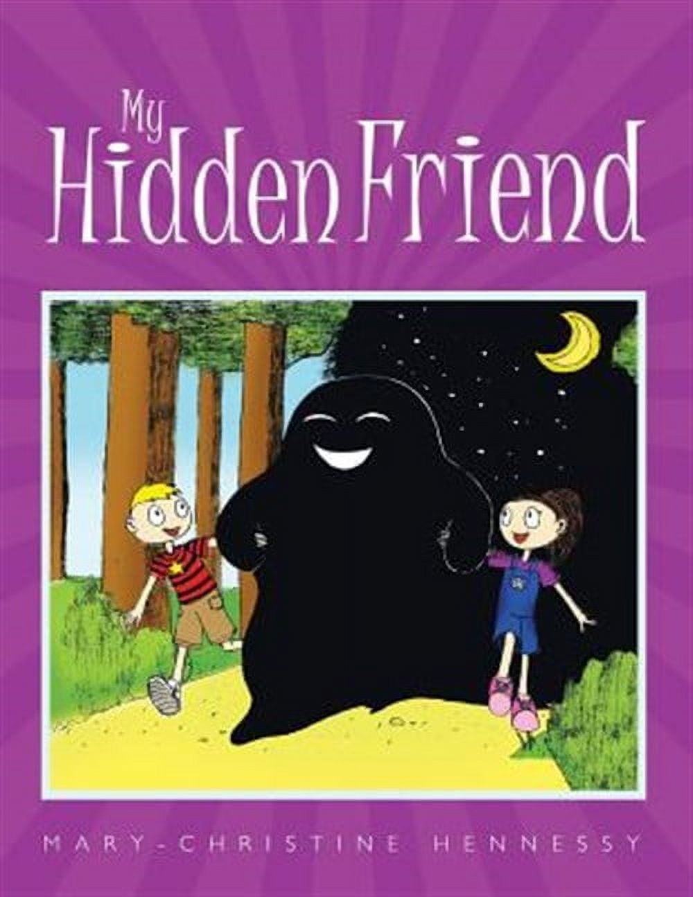My Hidden Friend (Paperback) - Walmart.com