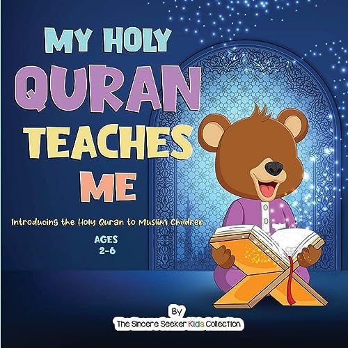 Pre-Owned My Holy Quran Teaches Me: Introducing the Holy Quran to ...