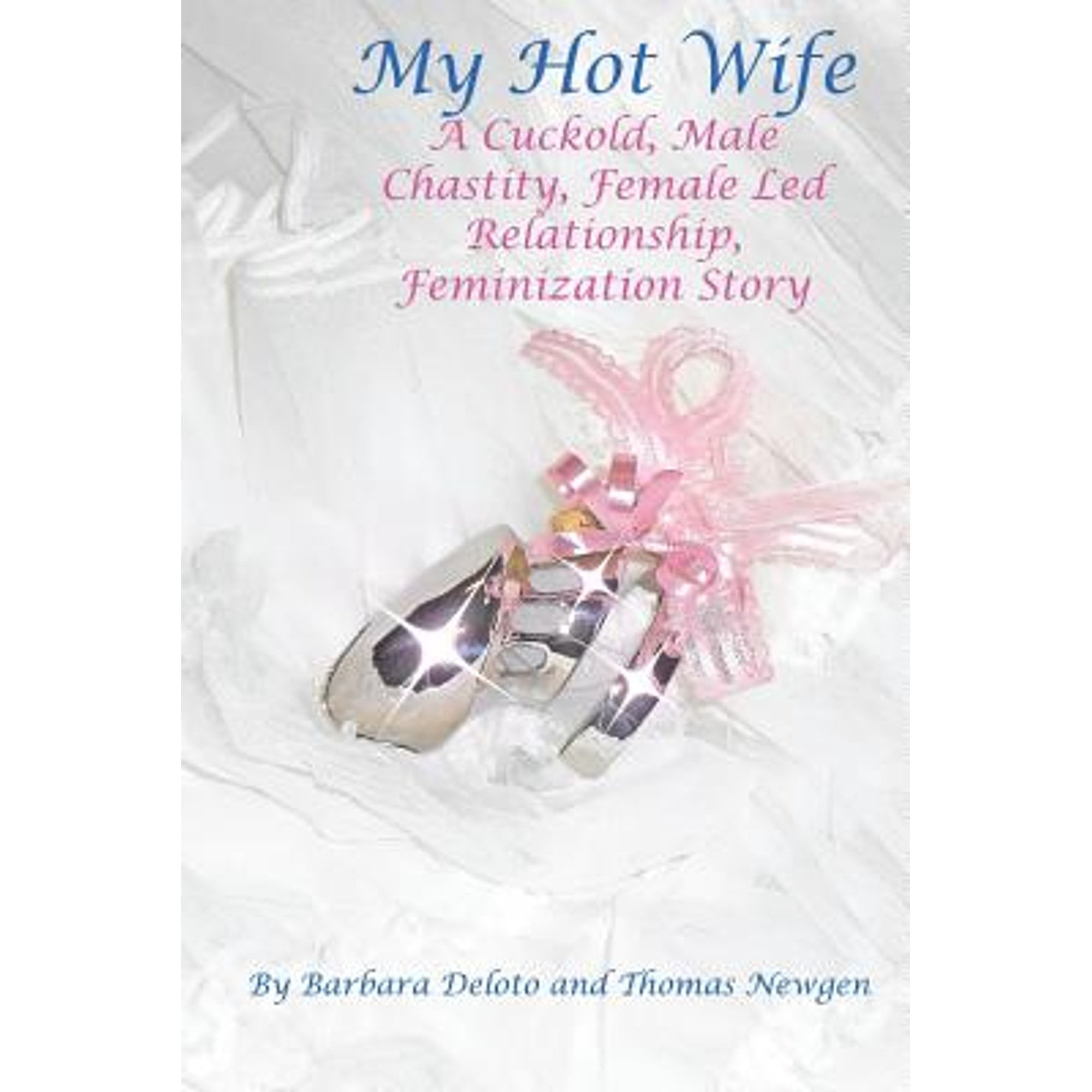 Forced Feminization Hot Wives And Cuckolds My Hot Wife A Cuckold 1993