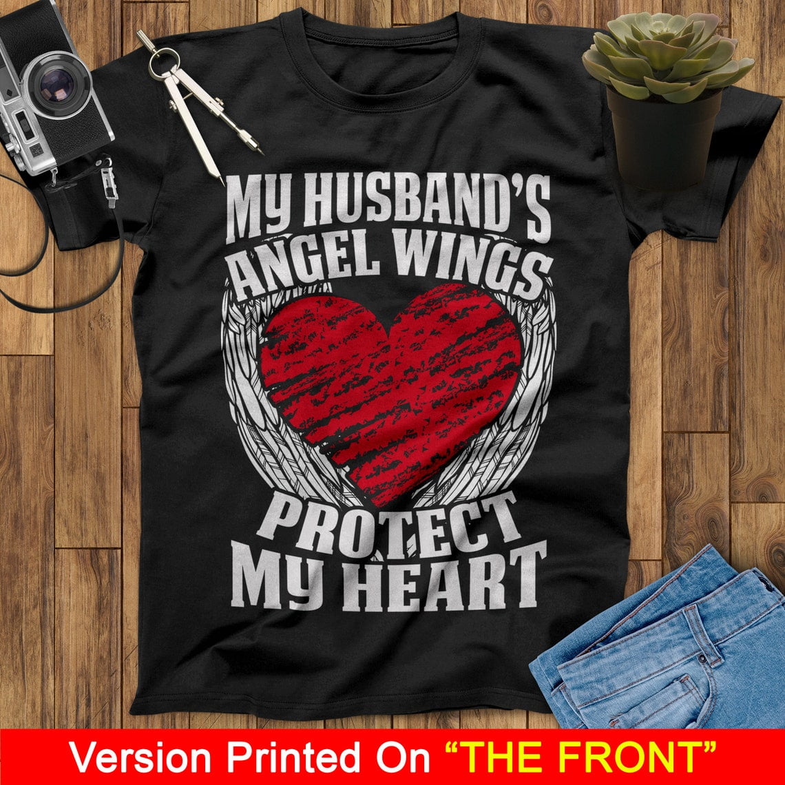 My Husband's Angel Wings Protect My Heart My Husband My Guardian Angel T Shirts, Fathers Day ...