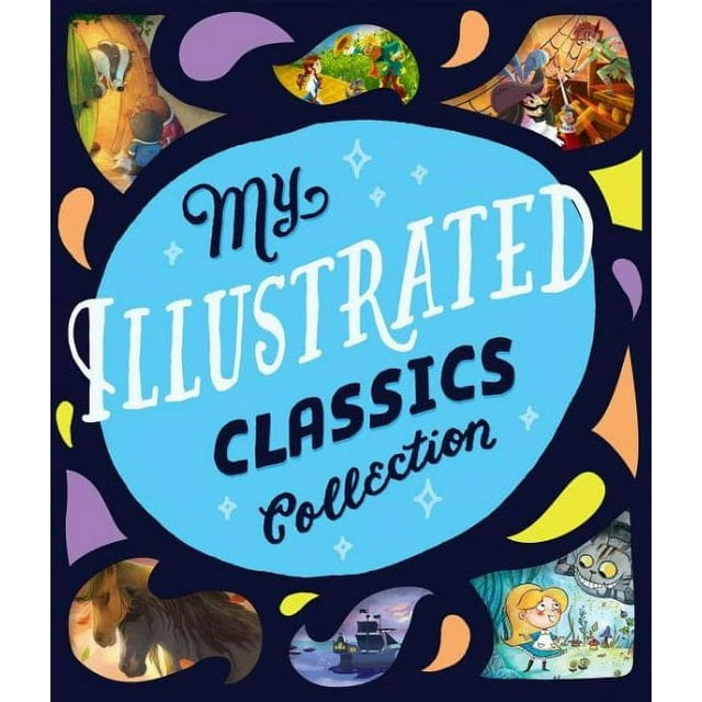 My Illustrated Classics Collection - Walmart.com