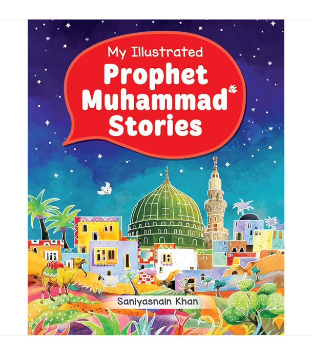 My Illustrated Prophet Muhammad Stories - Walmart.com